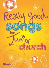 Forwoods ScoreStore Really Good Songs For Junior Church Full Music
