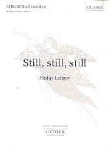 Ledger: Still, still, still SATB published by OUP | Forwoods ScoreStore