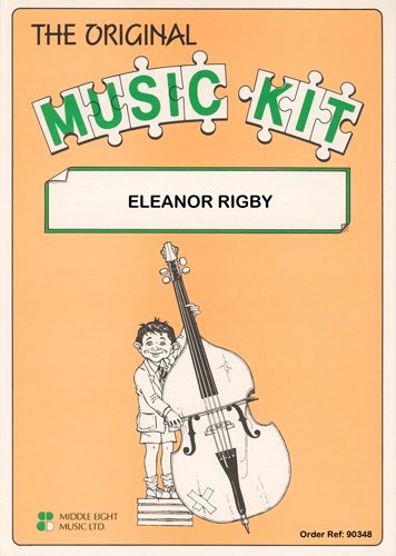 Original Music Kit - Eleanor Rigby for Flexible Ensemble published by ...