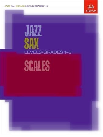 ABRSM Jazz Sax Scales Grade 1 - 5 | Forwoods ScoreStore