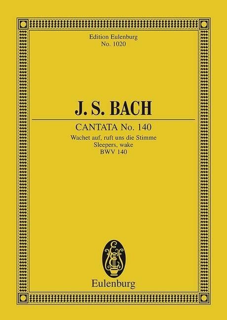 Bach: Cantata No. 140 (Domenica 27 post Trinitatis) BWV 140 (Study ...