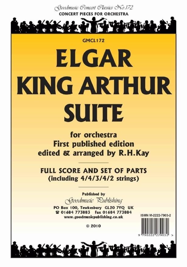 Elgar: King Arthur Suite (Kay) Orchestral Set published by Goodmusic ...