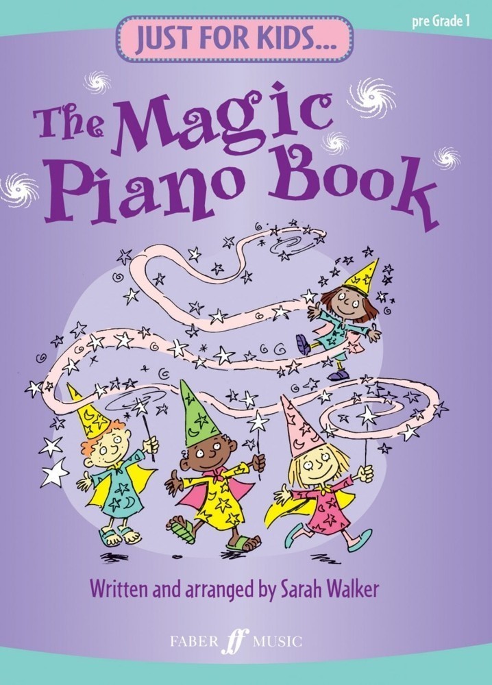 Just for Kids: Magic Piano Book published by Faber | Forwoods ScoreStore