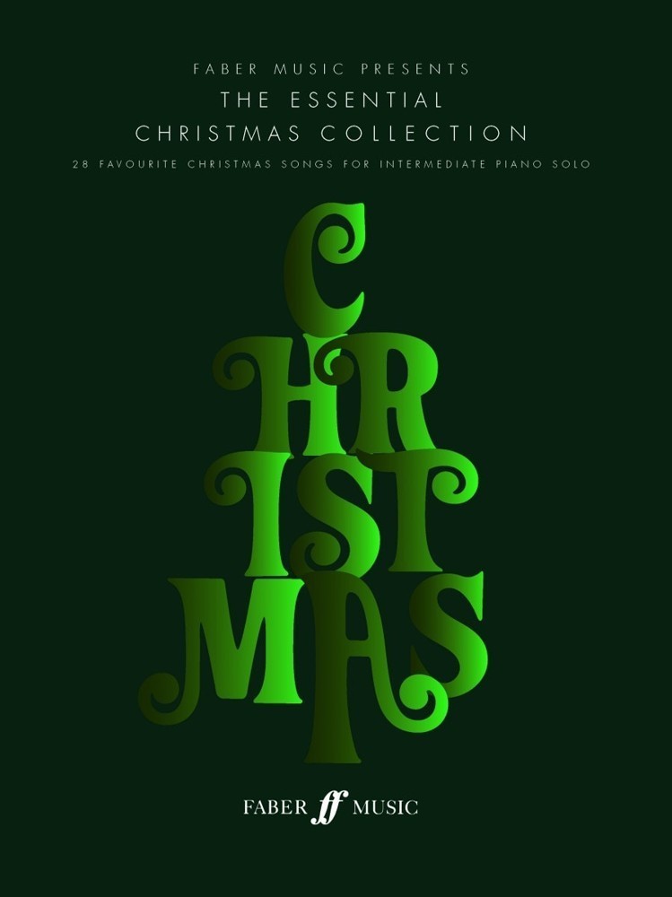 The Essential Christmas Collection for Piano published by Faber ...