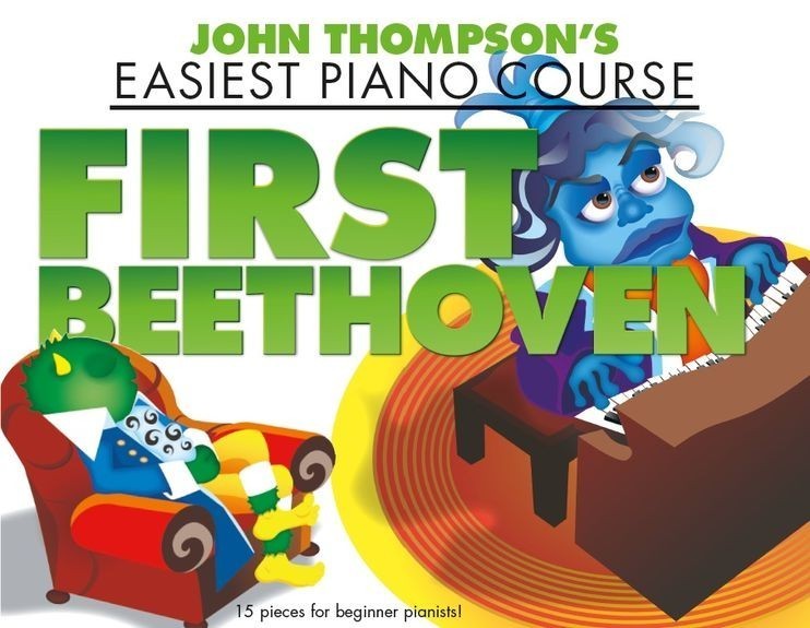 Forwoods Scorestore John Thompsons Easiest Piano Course First Beethoven