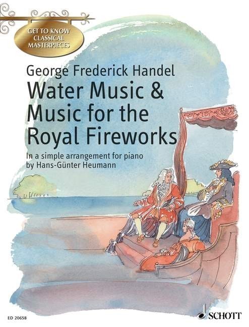 Handel: Water Music and Music for the Royal Fireworks for Easy Piano ...