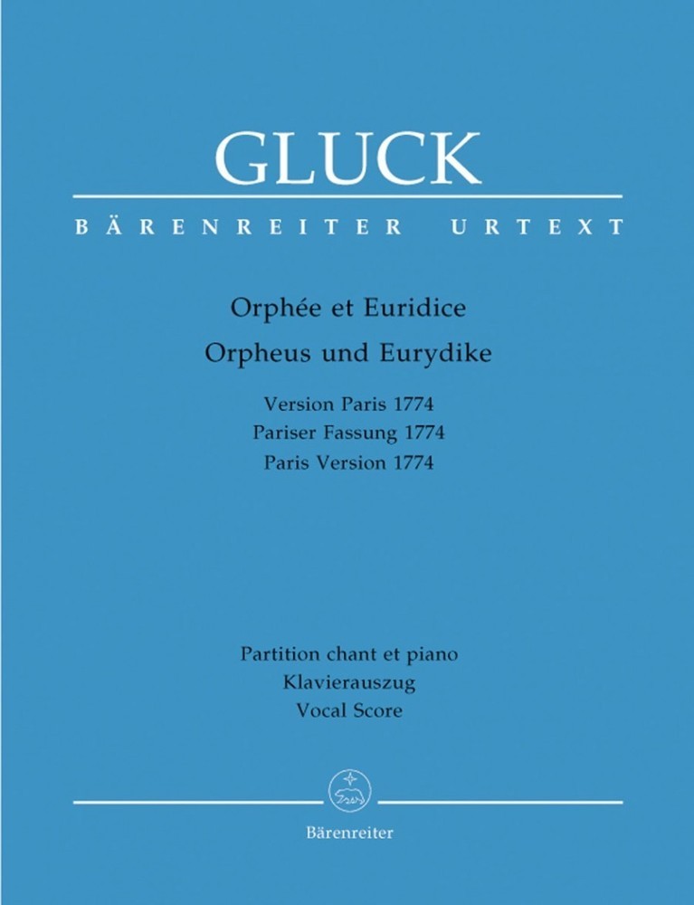Gluck: Orphee et Euridice (Paris version 1774) published by Barenreiter ...