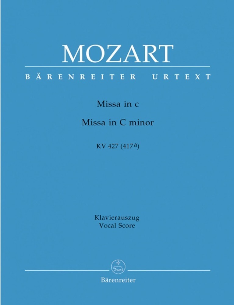 Mozart: Mass in C minor (K427) (K417a) published by Barenreiter Urtext ...