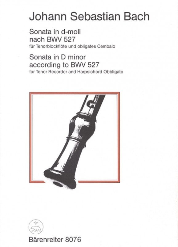 Bach: Sonata in D Minor BWV 527 for Tenor Recorder published by Barenreiter | Forwoods ScoreStore
