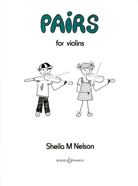 Forwoods Scorestore Nelson Pairs For Violins Published By Boosey