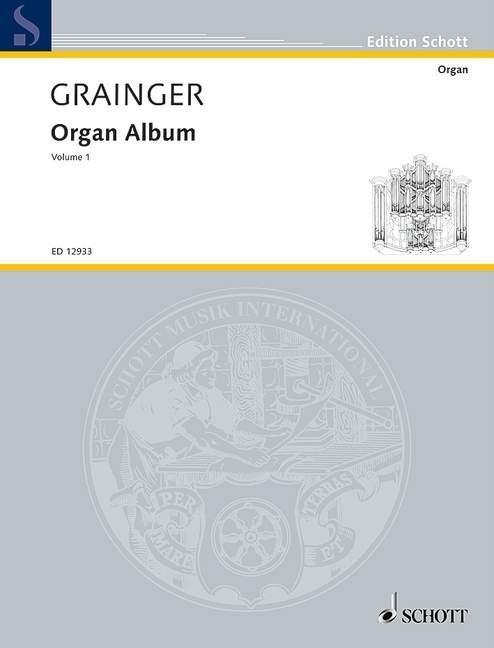 Forwoods ScoreStore | Grainger: Organ Album Volume 1 published by Schott