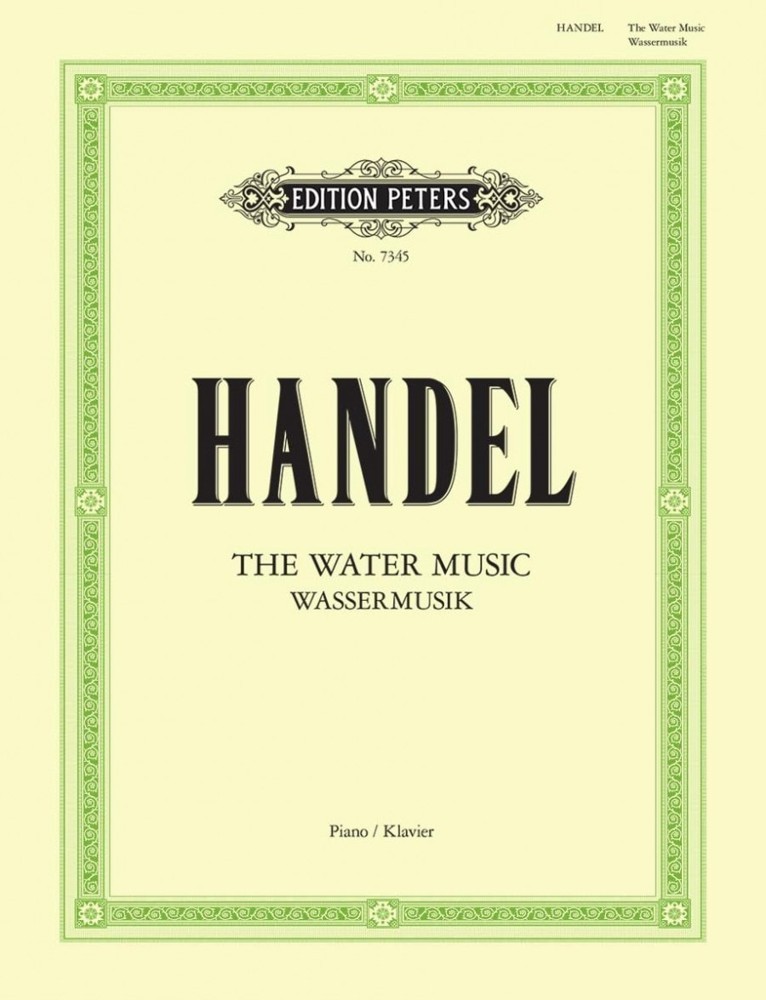 Forwoods ScoreStore | Handel: The Water Music for Piano published by Peters