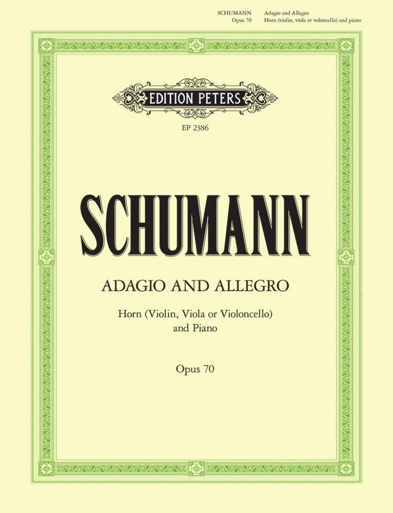 Schumann: Adagio & Allegro Opus 70 for French Horn (Also for Violin ...