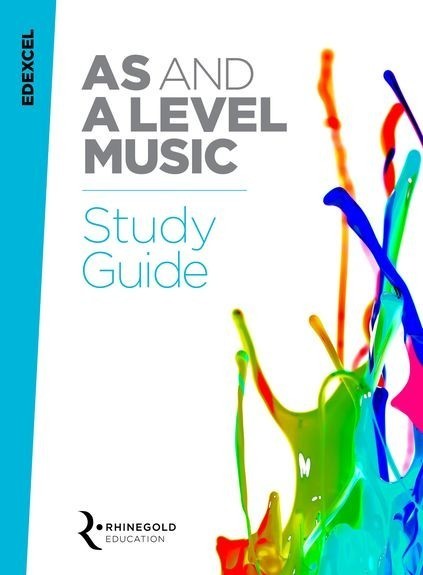 Edexcel AS And A Level Music Study Guide published by Rhinegold ...