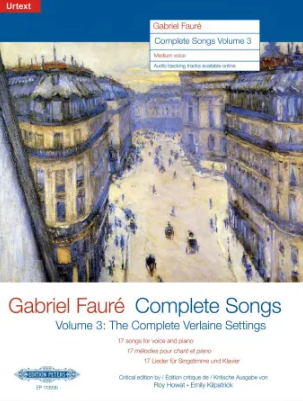 Fauré: Complete Songs Volume 3 (Medium Voice) published by Peters ...
