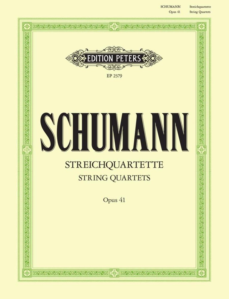 Schumann: Complete String Quartets published by Peters | Forwoods ...