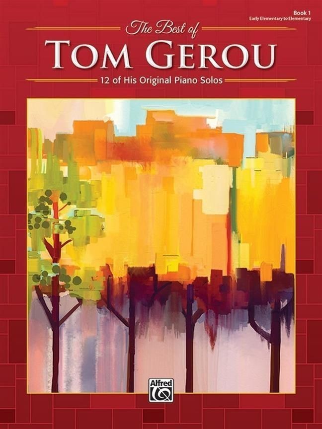 Gerou: Best Of Tom Gerou Book 1 for Piano published by Alfred ...