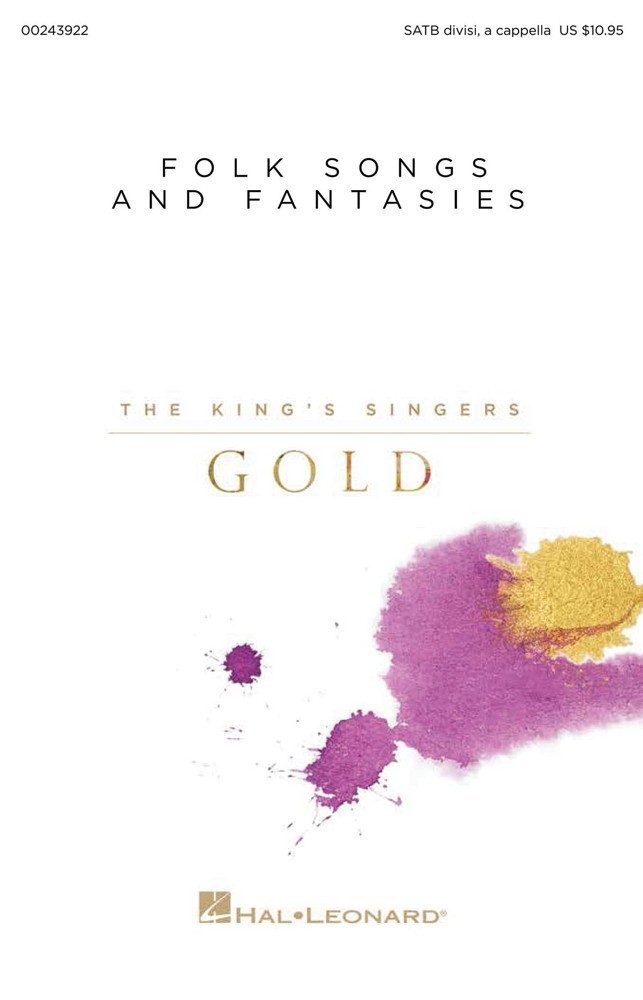 Folk Songs and Fantasies (The King's Singers Gold) SATB published by ...