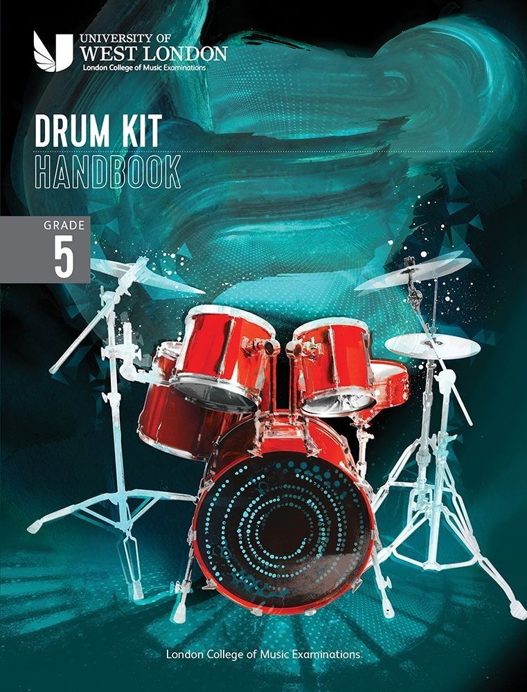 Forwoods ScoreStore LCM Drum Kit Handbook From 2022 Grade 5 Forwoods ScoreStore LCM Drum Kit Handbook From 2022 Grade 5