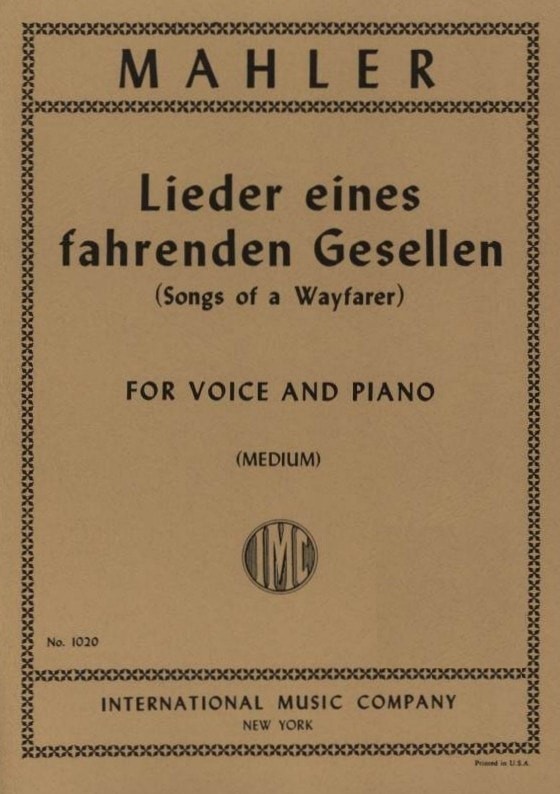 Mahler: Lieder eines fahrenden Gesellen for medium voice published by IMC | Forwoods ScoreStore